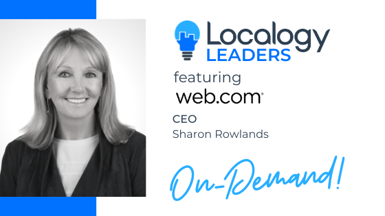 Localogy Leaders: Featuring Web.com Group CEO, Sharon Rowlands